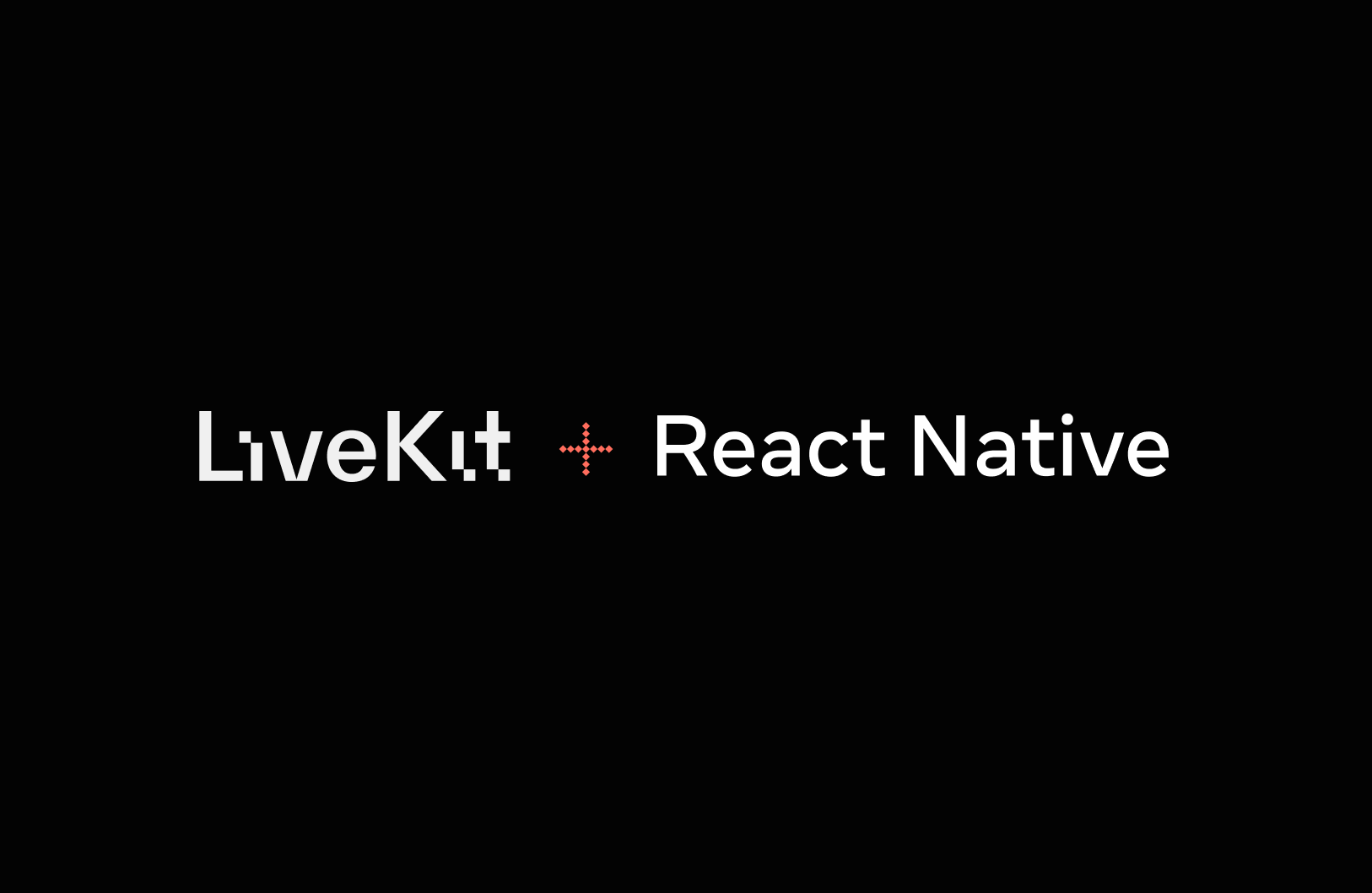 LiveKit coming to React Native!